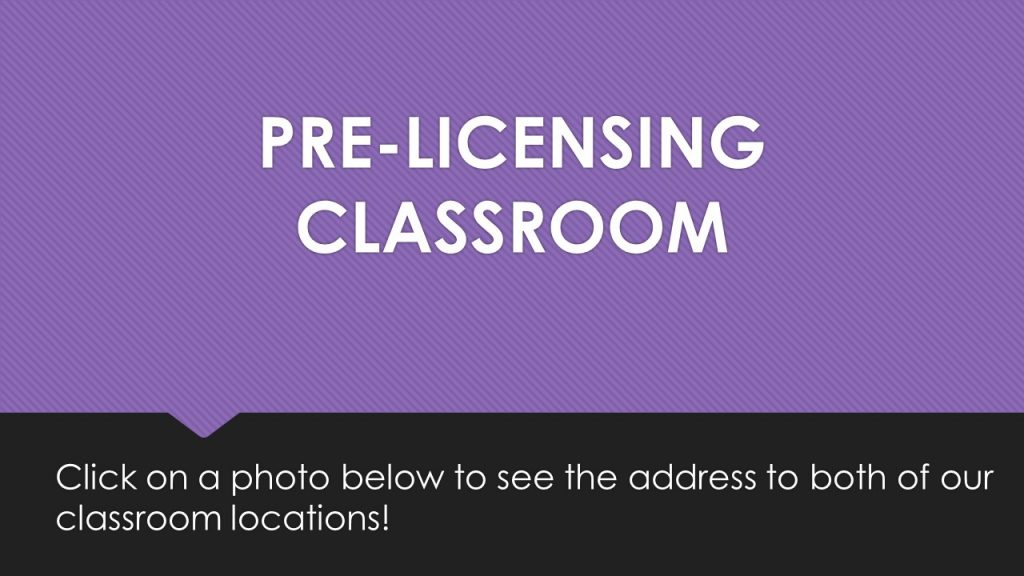 PRE-LICENSING CLASSROOM | Professional Training Institution